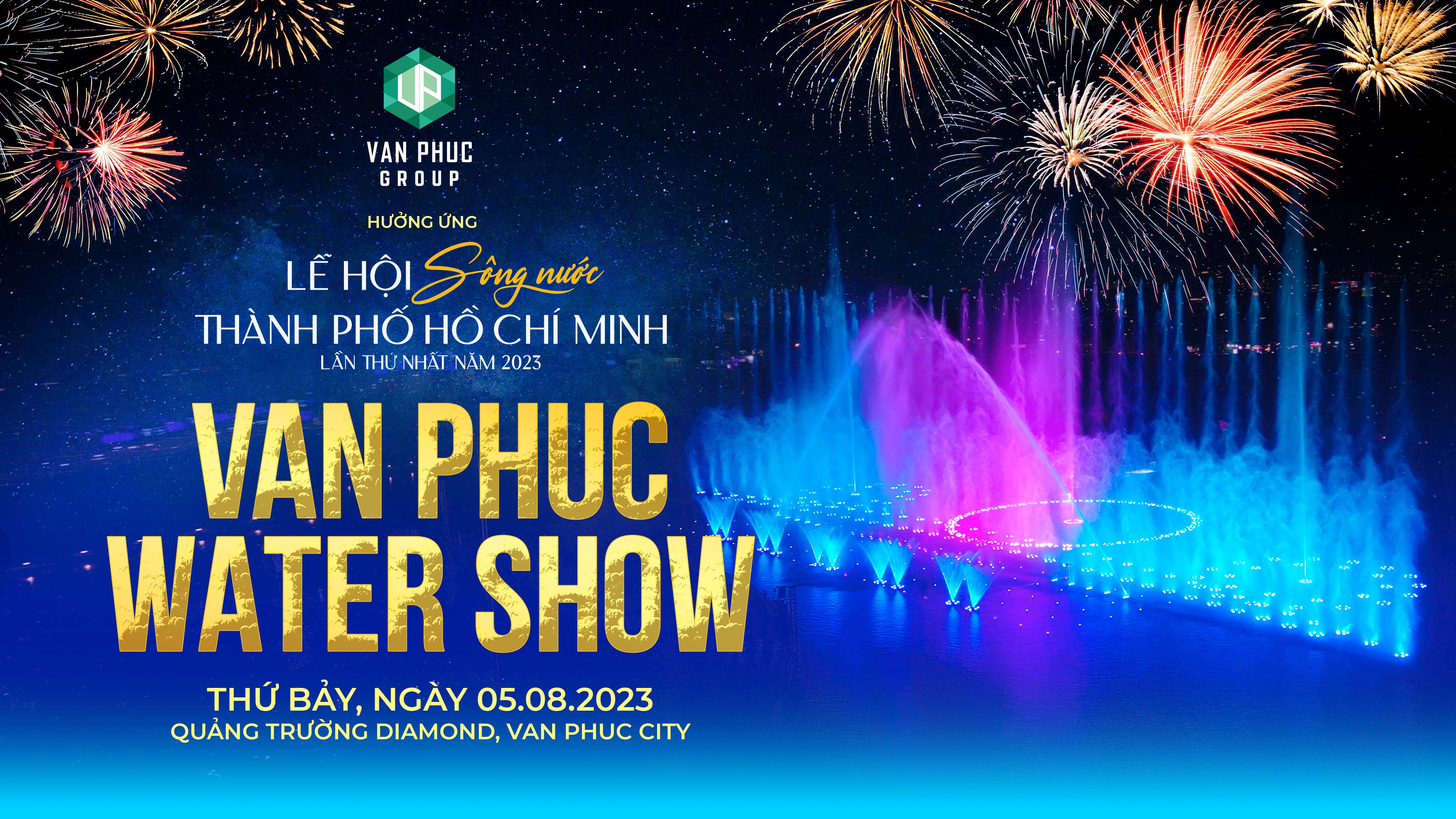 VAN PHUC WATER SHOW - ĐIỂM NHẤN TRONG LỘ TRÌNH CỦA LỄ HỘI SÔNG NƯỚC 2023 - Tập đoàn Bất động sản ...
